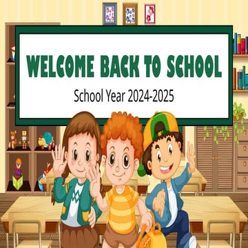 Welcome Back to School 2024-2025 (ELEMENTARY).pptx