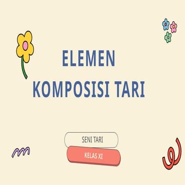 Elemen Komposisi Tari Materi seni tari untuk kelas XI kurikulum merdeka ...