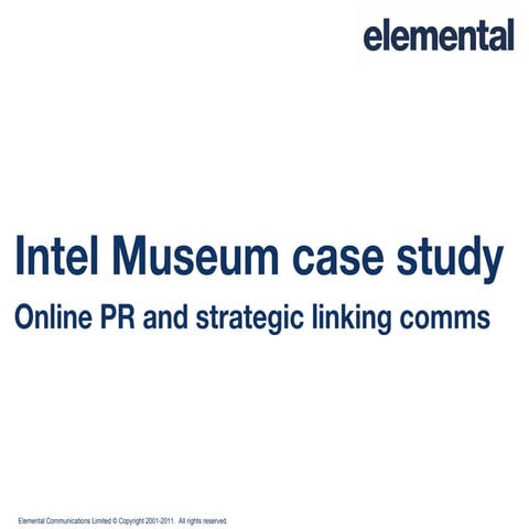 Elemental The Intel Museum case study | PPT