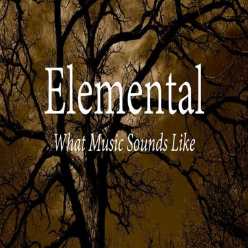 Elemental - What Music Sounds Like | PDF