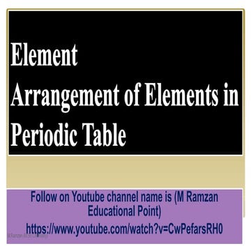 Element and arragnemnt of elements in periodic table | PPT
