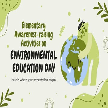 Elementary Awareness-raising Activities on Environmental Education Day ...