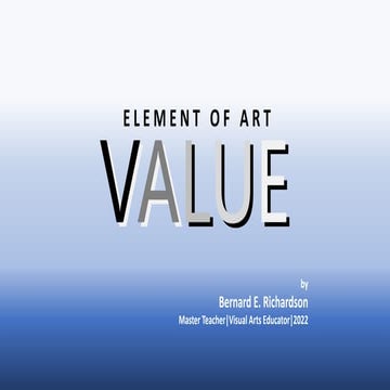 ELEMENT OF ART - VALUE.pptx