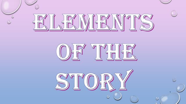 Elements of a story | PPT