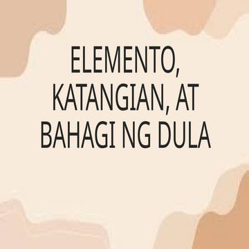 Matatag curriculum elemento ng dula at sangkap ng dula | PPTX