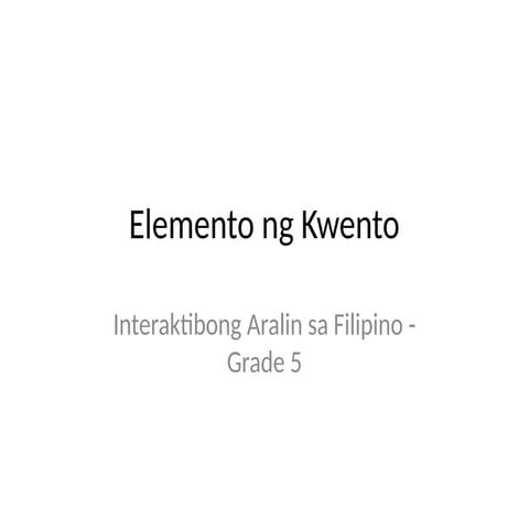 Elemento_ng_Kwento_LessoxkalAL;n_PPT.pptx