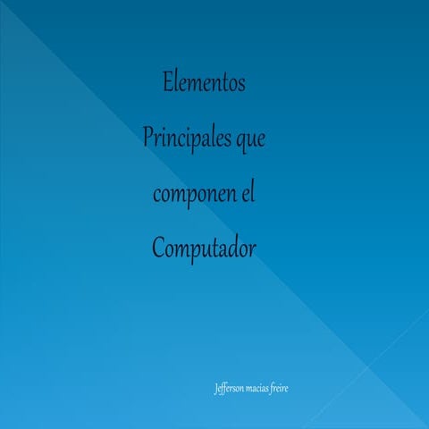 Elementos | PPTX | Computing | Technology & Computing