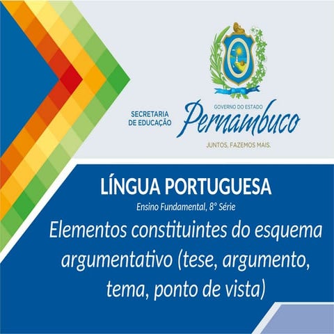 Elementos constituintes do esquema argumentativo (tese, argumento, tema ...