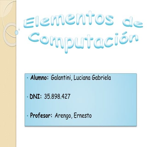 Elementos de computación | PPTX | Physics | Science