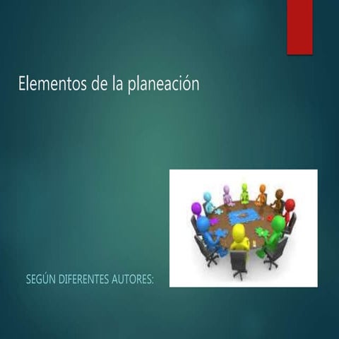 Elementos De La Planeación Pptx