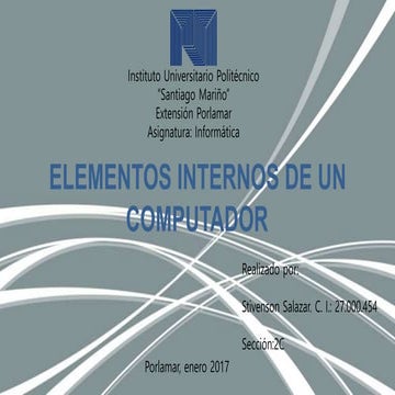 Elementos del computador stivenson salazar rivas-c.i.27000454-seccion 2 c-ing electrica | PPTX ...