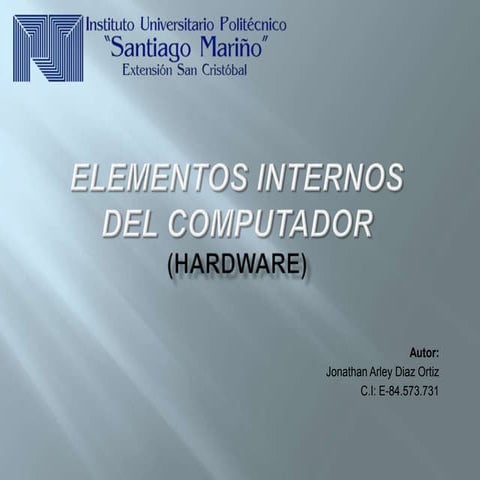 Elementos internos del computador | PPTX | Data Storage and Warehousing | Computing