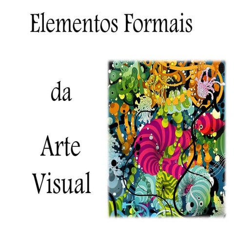 ARTES VISUAIS – Elementos Visuais as cores e as linhas.ppt