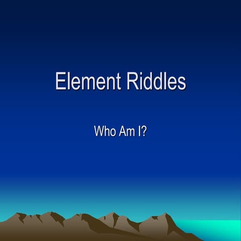 Element Riddles for science that you enjoy | PPT