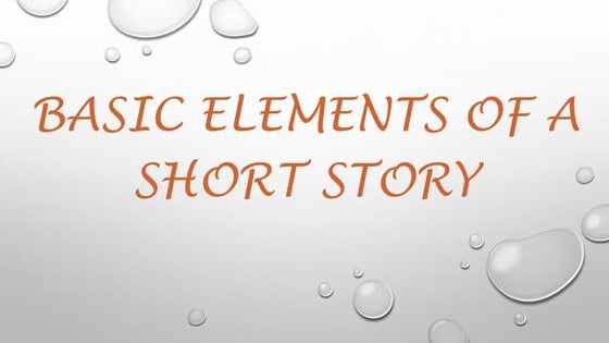 Elements of Short Story | PPTX
