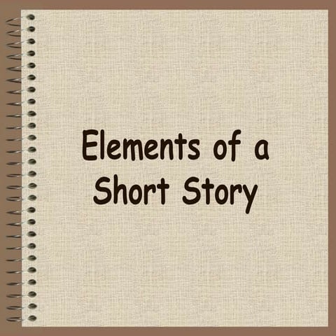 Elements-of-a-Short-Story English Lesson.ppt
