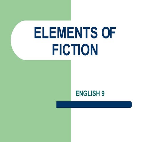 Elements Of Fiction | PPT