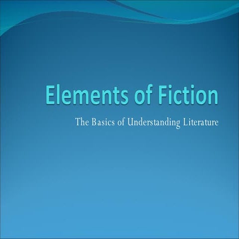 Elements Of Fiction | PPT