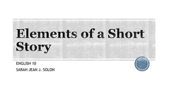 Short-Story-Elements for grade 8 students.ppt