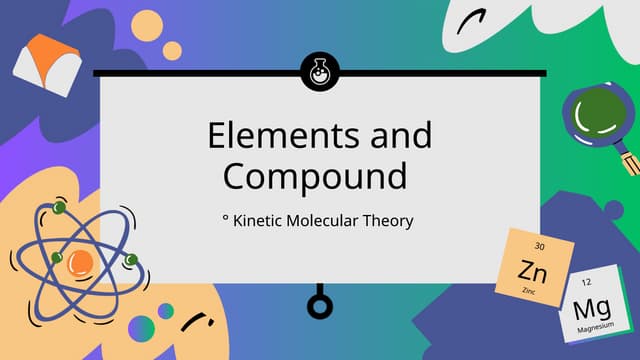 SCIENCE7: Elements and Compounds | PPTX