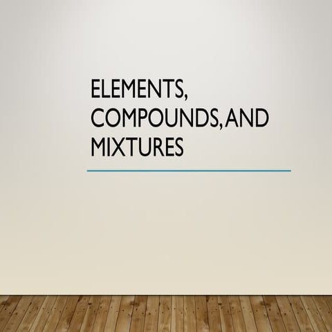 Elements and Compounds in our environment | PPT