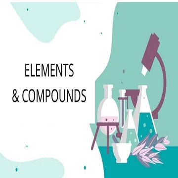 elements and compounds powerpoint presentation | PPTX
