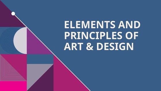 Elements & Principles of Art Design PowerPoint | PPTX