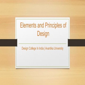 Elements and Principles of Design - Avantika University | PPT