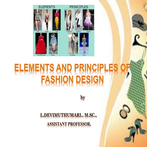 Fashion Designing - Elements and Principles of Design | PPTX | Women\'s ...