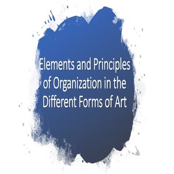 Elements and Principles of Organization in the Different.pptx