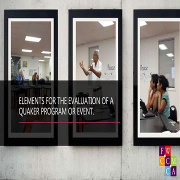 Elements for the evaluation of a quaker program | PPTX