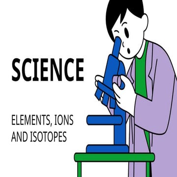 Subatomic Particles and Isotopes | PPTX