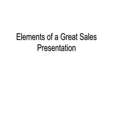 Elements+of+a+great+sales+presentation+1 | PPT