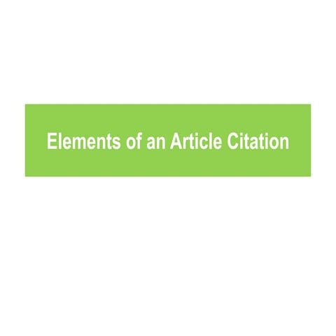 Elements of an article citation | PPTX