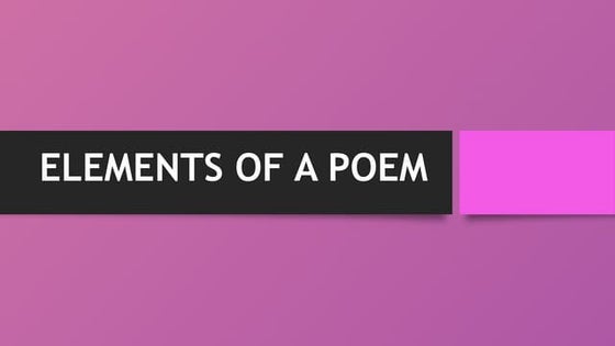 CREATIVE WRITNG- Elements of Poetry.pptx