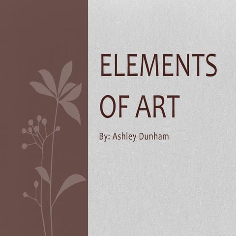 Elements of art | PPTX