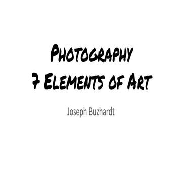 Elements of Art in Photography | PPTX | Photography | Arts and Crafts