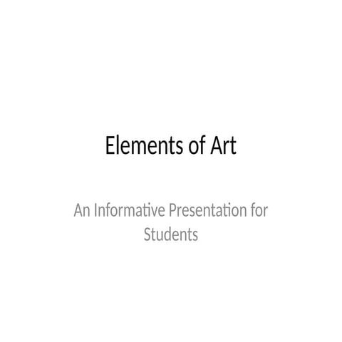 Elements_of_Art_Presentation first quarter 10 | PPTX