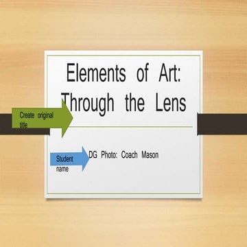 Elements of art project 1 | PPTX