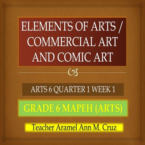 ELEMENTS OF ARTS-Grade 6.pptx
