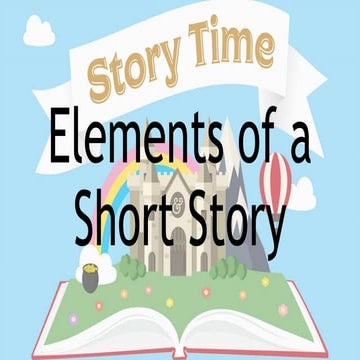Elements of a Short Story-.pptx
