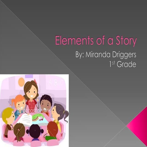 Elements of a story | PPT