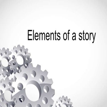GR 6 Elements-of-the-Story-Plot.POWERPOINT | PPTX