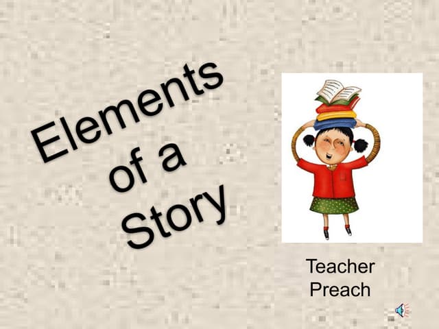 Elements of a story powerpoint | PPT