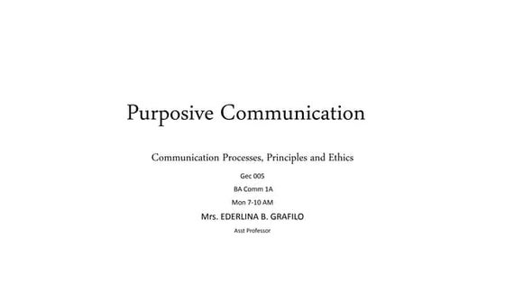 Purposive Communication Lesson 1: Nature, Elements, and Functions of Verbal and Non-verbal ...