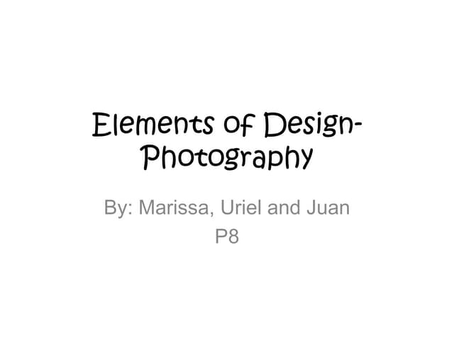 Elements and Principles of Design in Photography | PPT