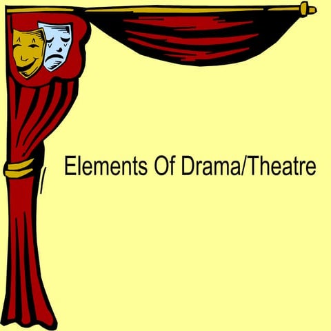 Elements of drama | PPT