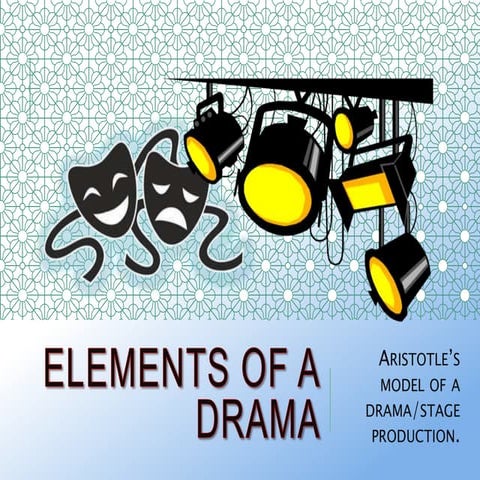 Elements of Drama.pptx | Television | Entertainment