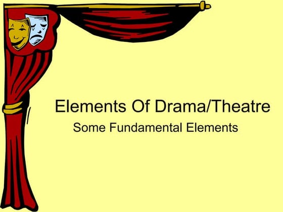 Elements of drama | PPT