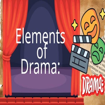 Elements of Drama including charsacterss | PPTX